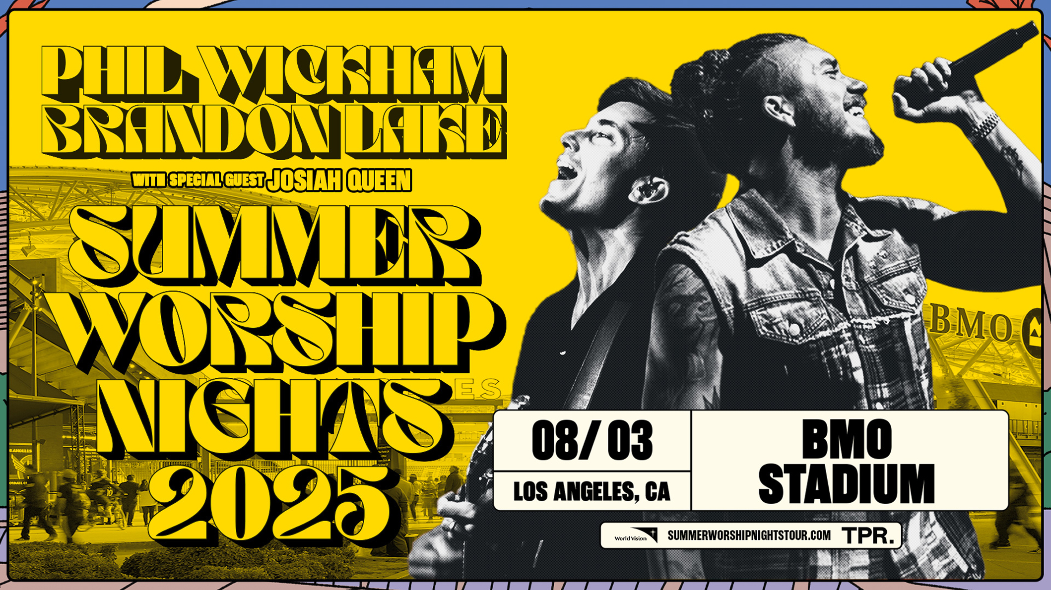 PHIL WICKHAM & BRANDON LAKE TEAM UPFOR “SUMMER WORSHIP NIGHTS TOUR 2025”WITH SPECIAL GUEST ...